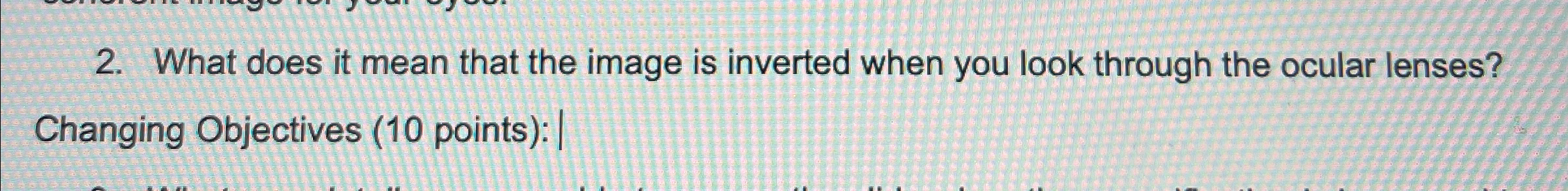 Solved What does it mean that the image is inverted when you | Chegg.com