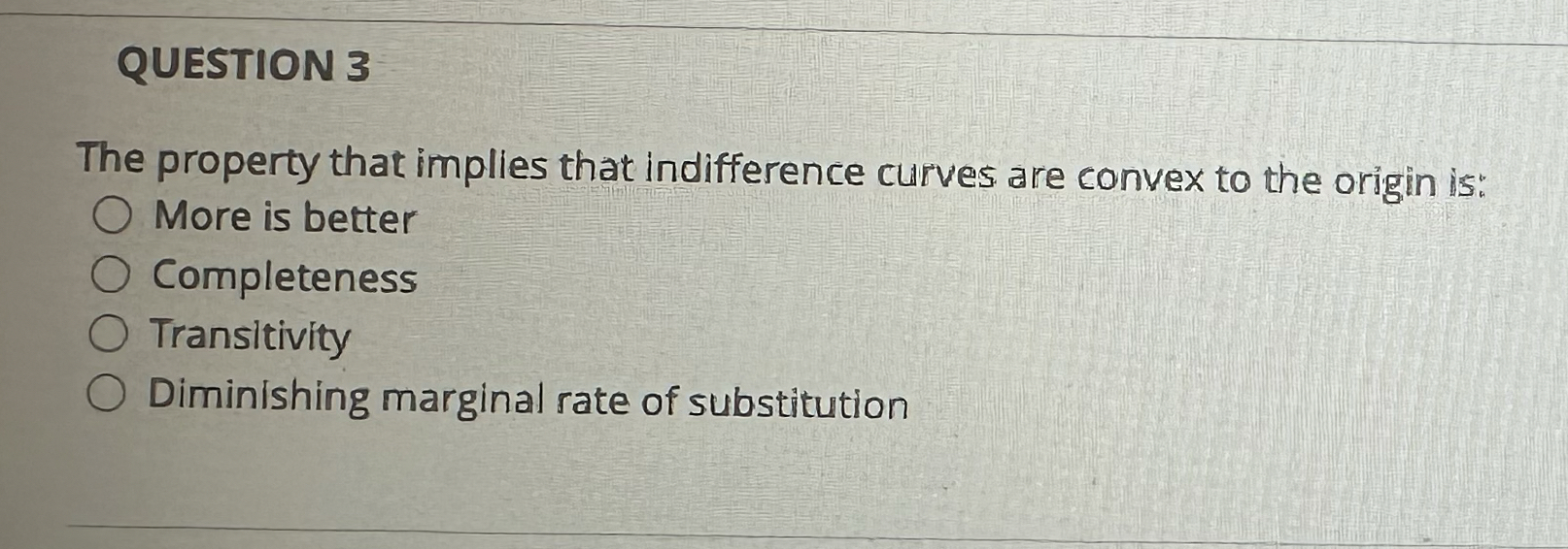 Solved QUESTION 3The property that implies that indifference | Chegg.com