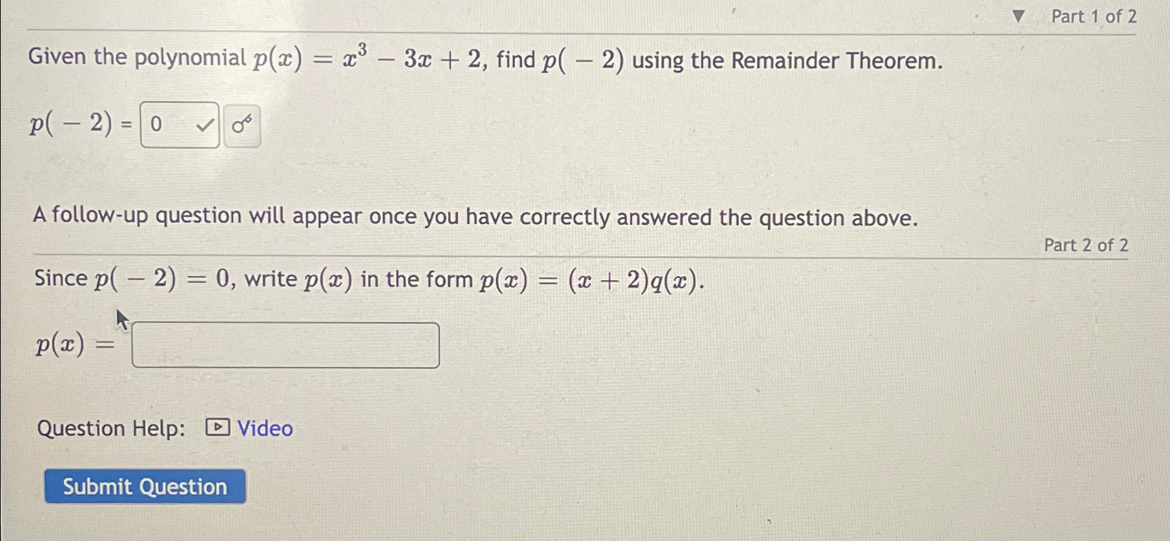 Solved Part 1 ﻿of 2Given the polynomial p(x)=x3-3x+2, ﻿find | Chegg.com