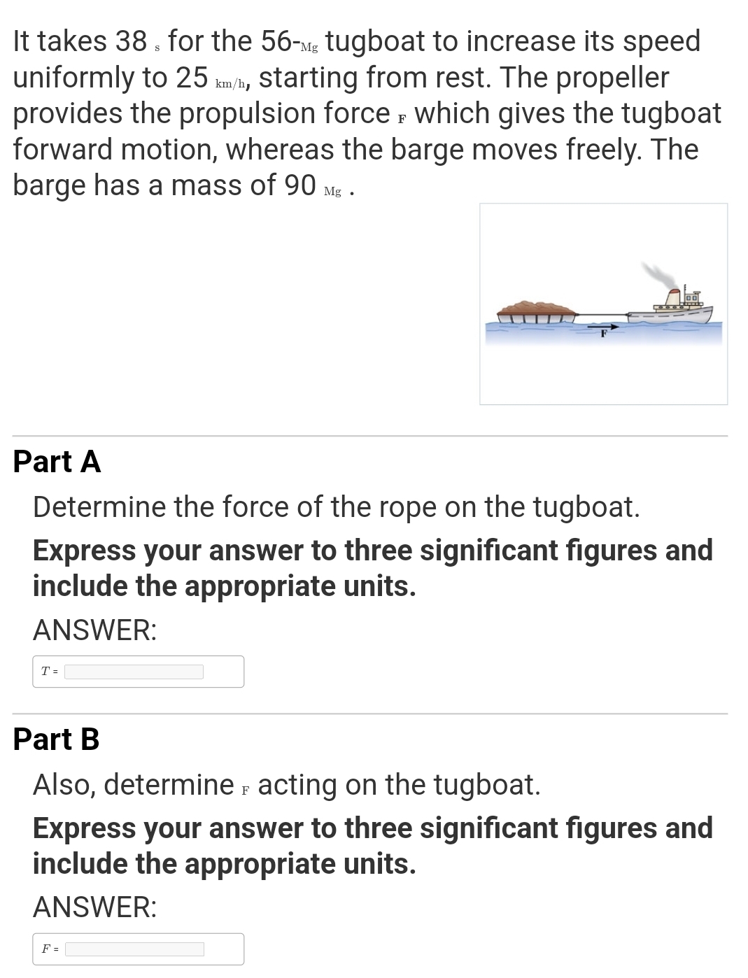 Solved It takes 38 , ﻿for the 56-?-1 ﻿tugboat to increase | Chegg.com