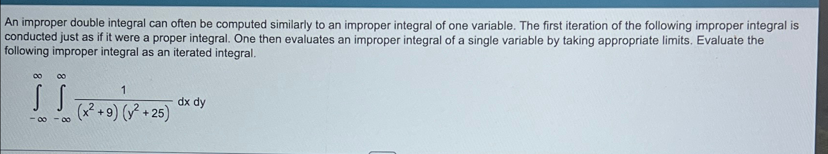 Solved An improper double integral can often be computed | Chegg.com