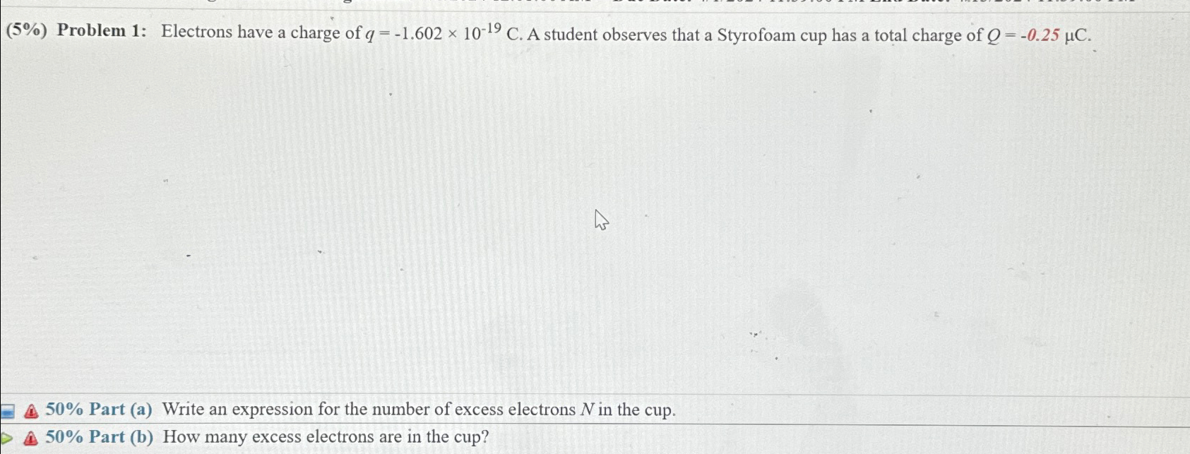 Solved Problem 1: Electrons have a charge of | Chegg.com