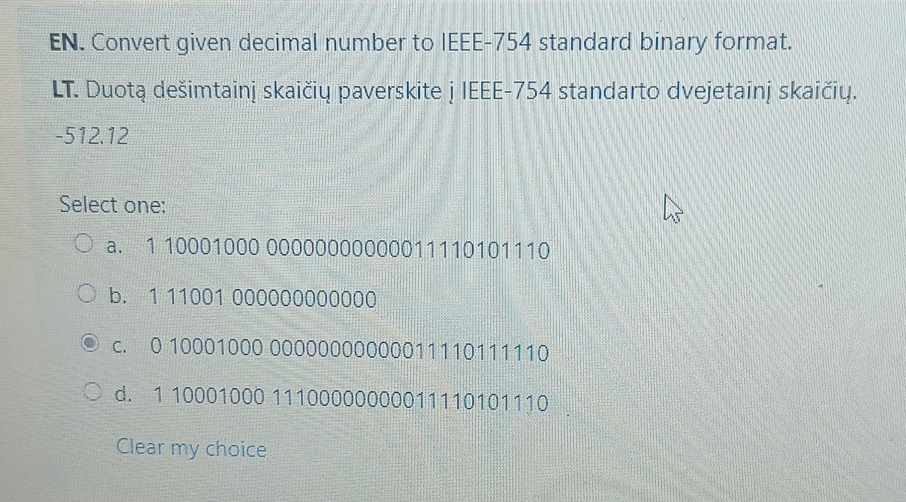 Solved Convert given decimal number to IEEE-754 standard | Chegg.com Solved Convert given decimal number to IEEE-754 standard | Chegg.com