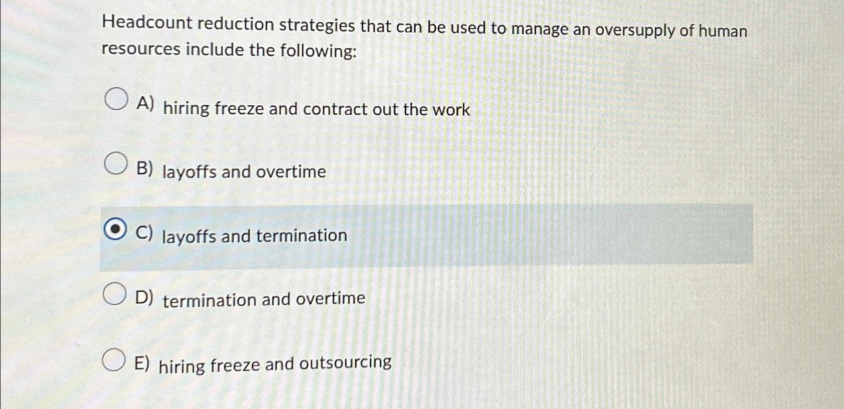 Solved Headcount reduction strategies that can be used to | Chegg.com