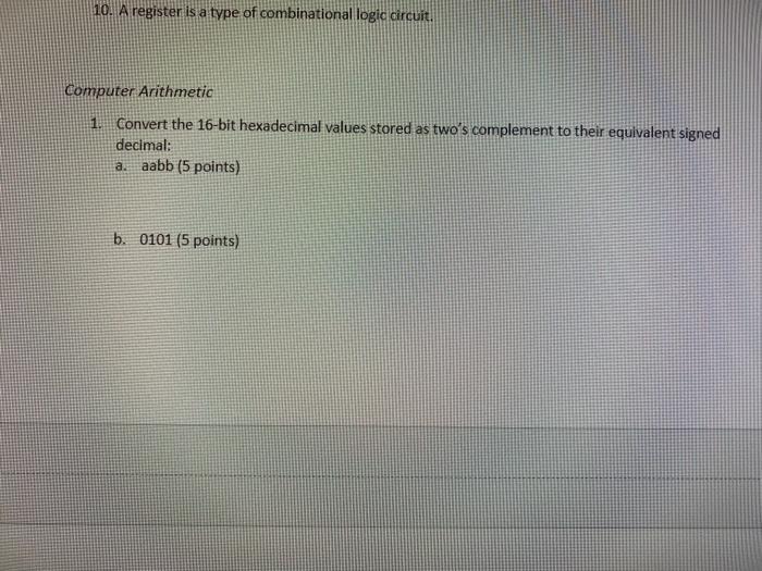 Solved Computer Arithmetic 1. Convert the 16-bit hexadecimal | Chegg.com