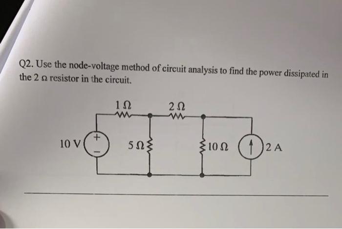 Solved Q2. Use the node-voltage method of circuit analysis | Chegg.com