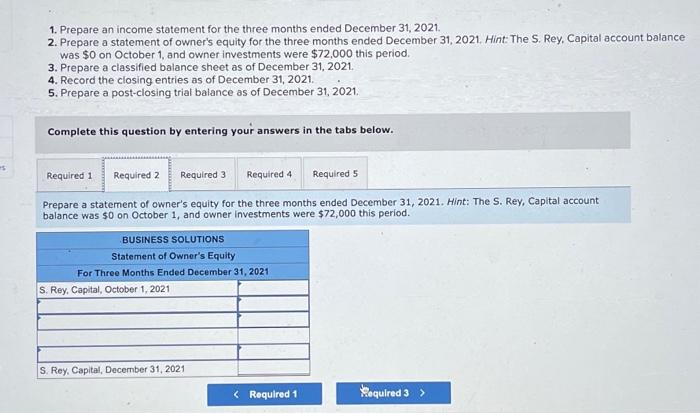 Solved 1. Prepare an income statement for the three months | Chegg.com