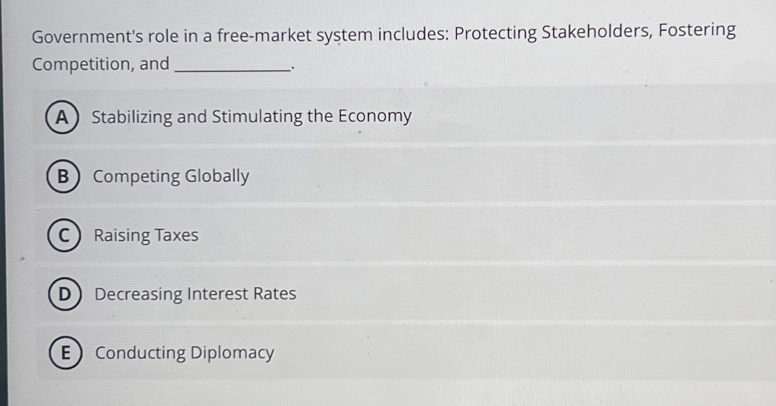Solved Government's role in a free-market system includes: | Chegg.com