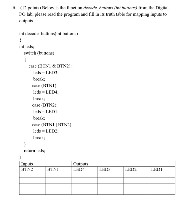 Solved 6. (12 points) Below is the function decode_buttons | Chegg.com