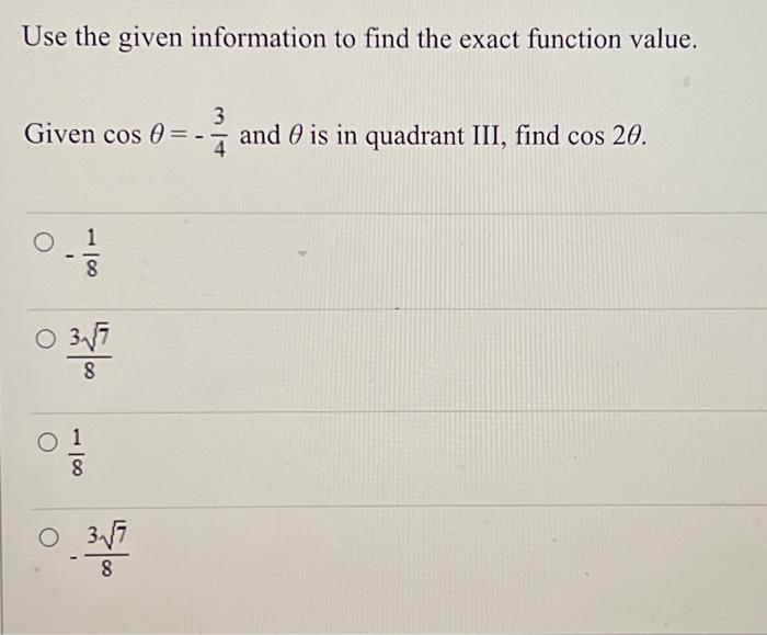 Solved Use the given information to find the exact function | Chegg.com