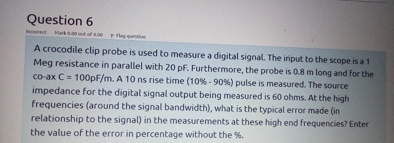 Solved Question 6A crocodile clip probe is used to measure a | Chegg.com
