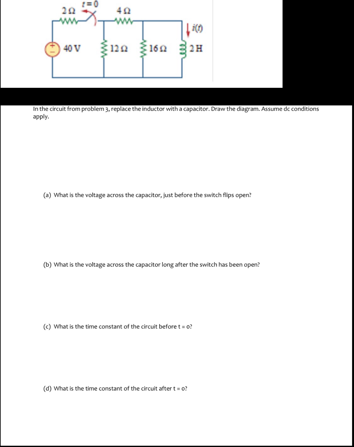 Solved In the circuit from problem 3, ﻿replace the inductor | Chegg.com