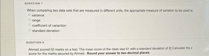 Solved When comparing two data sets that are measured in | Chegg.com