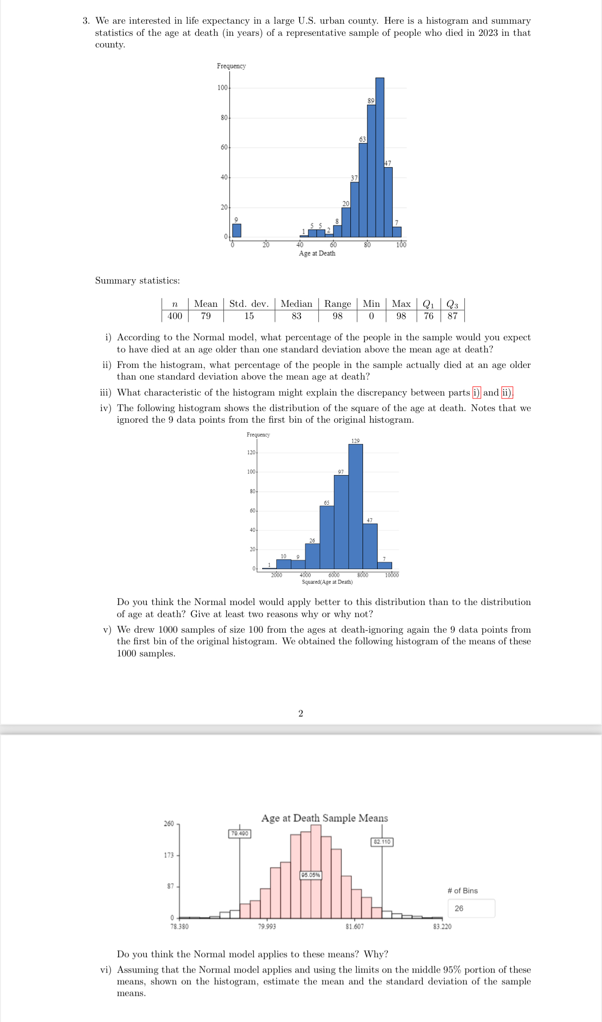 Solved We are interested in life expectancy in a large U.S. | Chegg.com