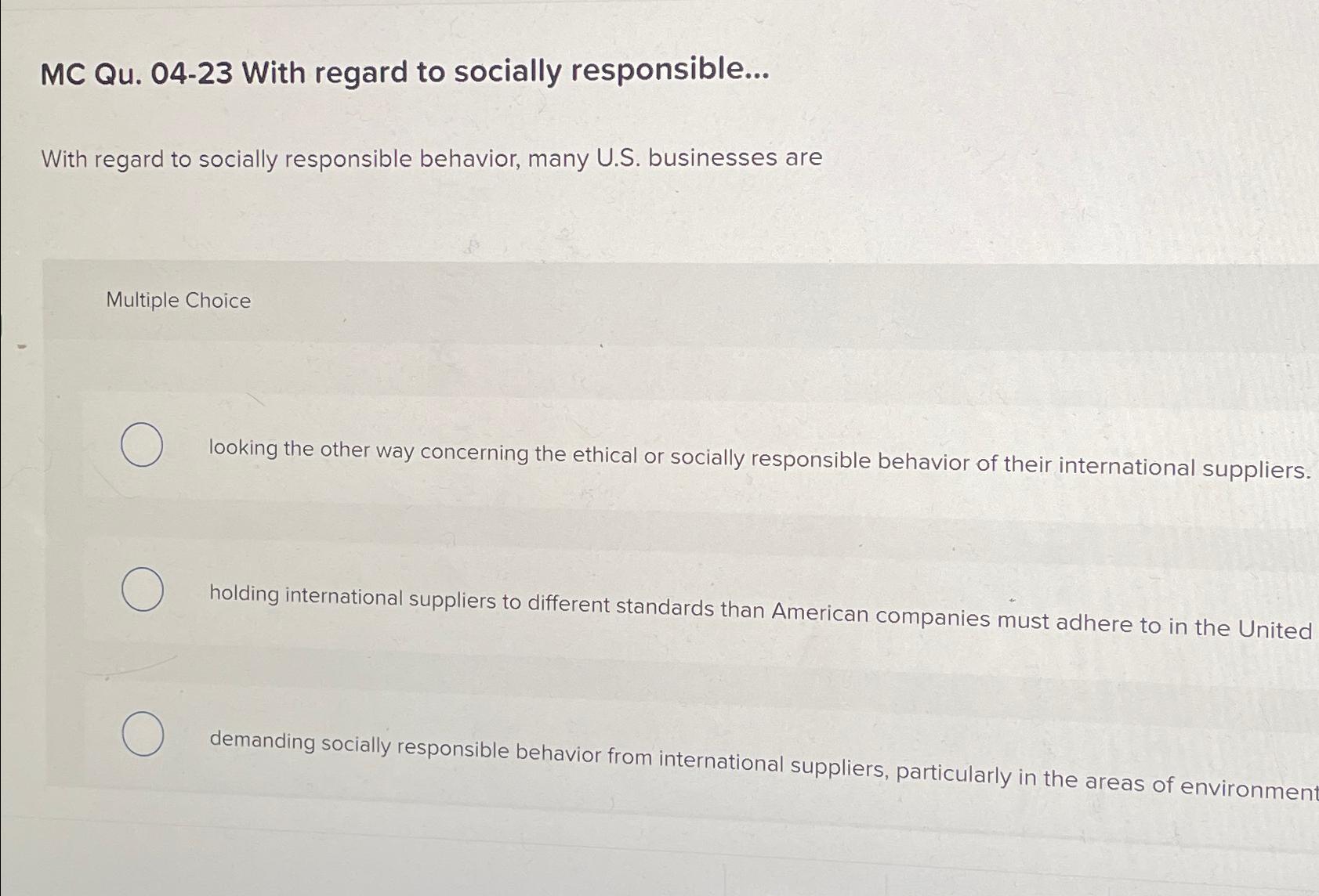 Solved MC Qu. 04-23 ﻿With regard to socially | Chegg.com