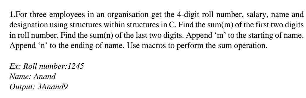 Solved 1.For three employees in an organisation get the | Chegg.com