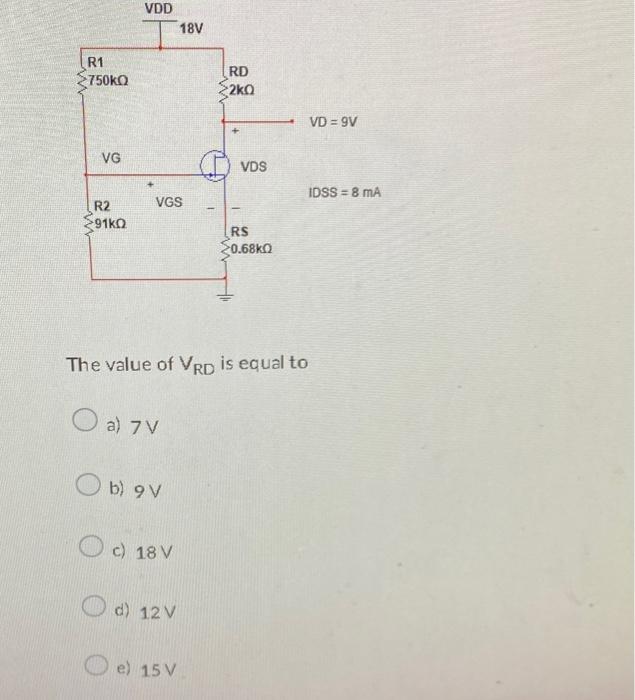 Solved The value of VRD is equal to a) 7 V b) 9 V c) 18 V d) | Chegg.com