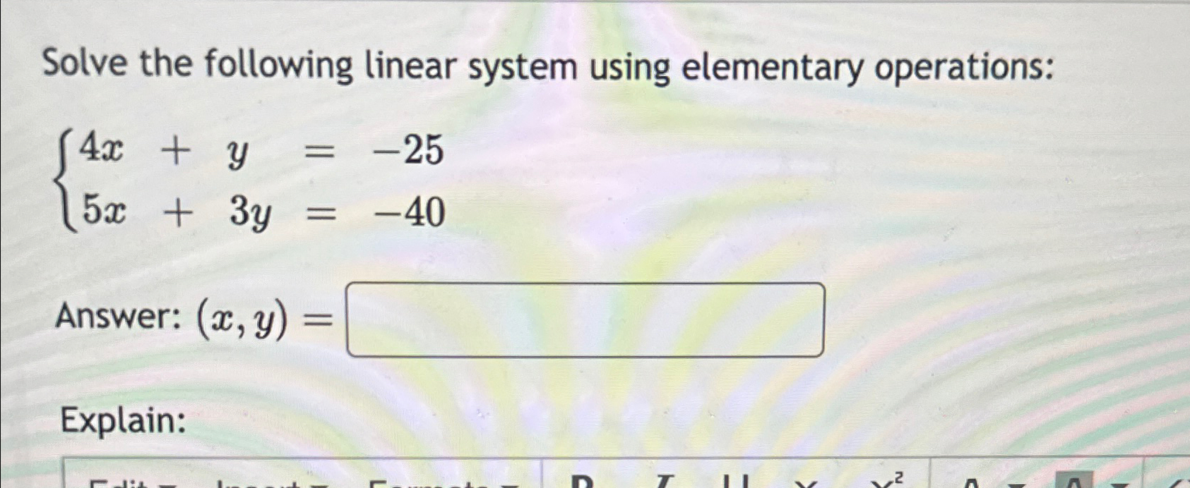 Solve the following linear system using elementary | Chegg.com Solve the following linear system using elementary | Chegg.com