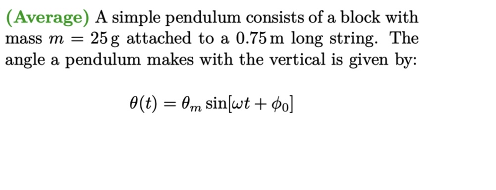 Solved (Average) ﻿A simple pendulum consists of a block | Chegg.com