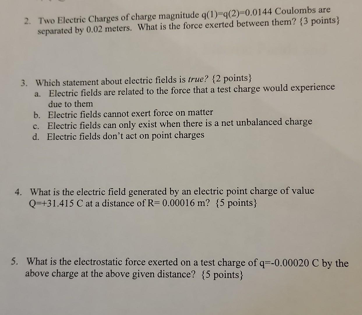 Solved 2. Two Electric Charges of charge magnitude | Chegg.com