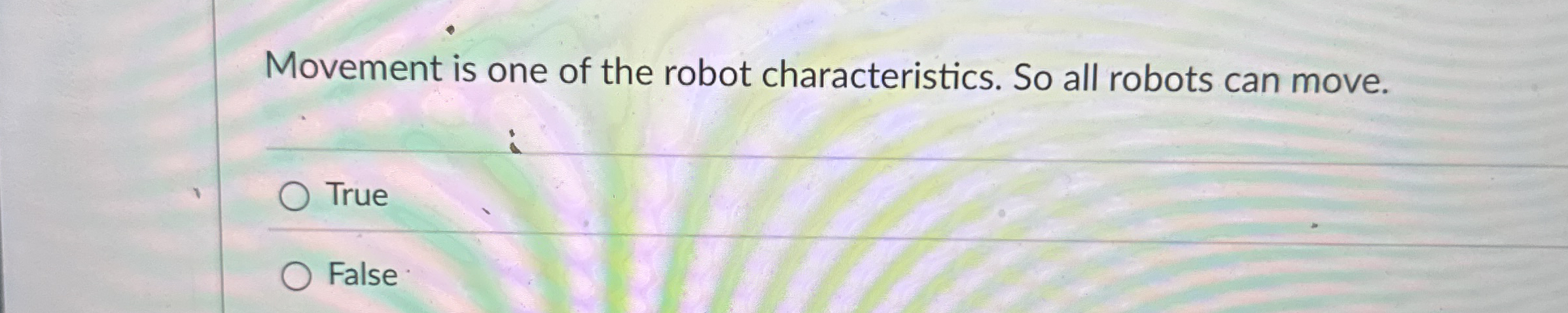 Solved Movement is one of the robot characteristics. So all | Chegg.com