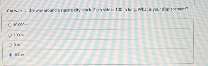 Solved You walk all the way around a square city block. Each | Chegg.com
