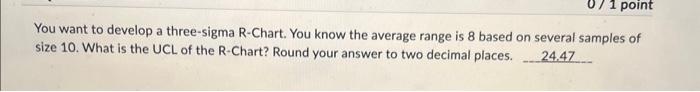 Solved You want to develop a three-sigma R-Chart. You know | Chegg.com