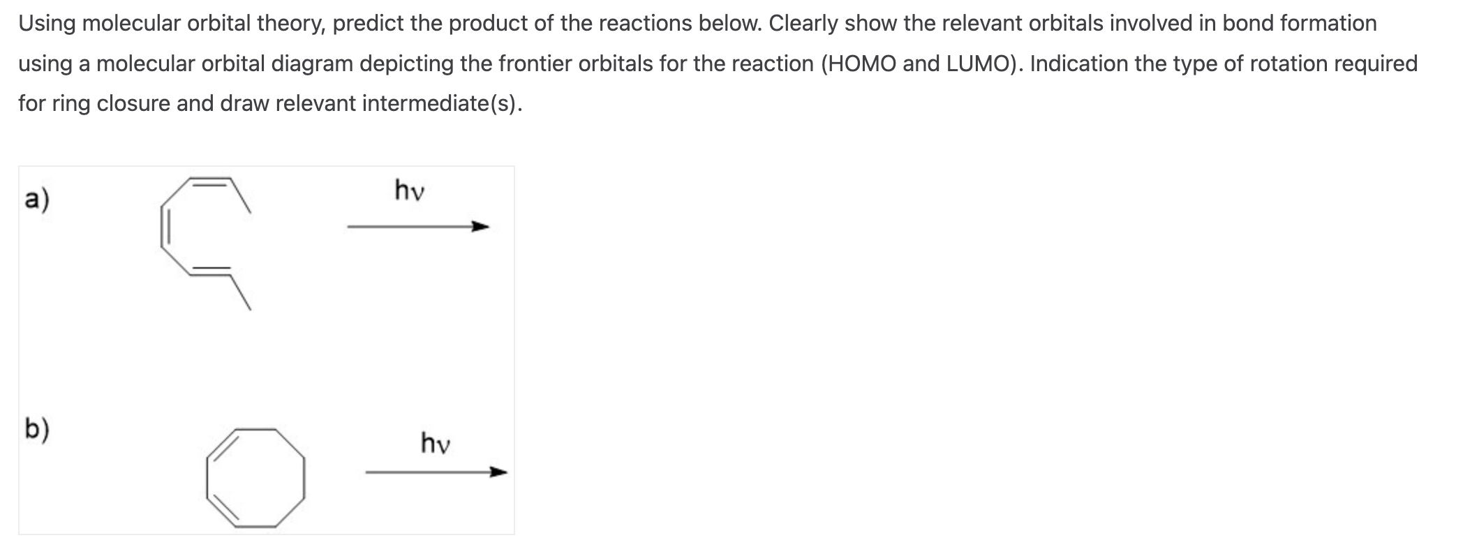Solved Using Molecular Orbital Theory Predict The Product