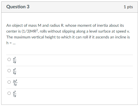 Solved Question 3An object of mass M ﻿and radius R. ﻿whose | Chegg.com | Chegg.com