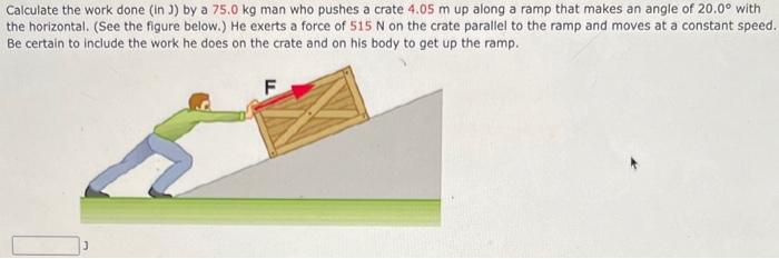 Solved Calculate the work done (in J) by a 75.0 kg man who | Chegg.com