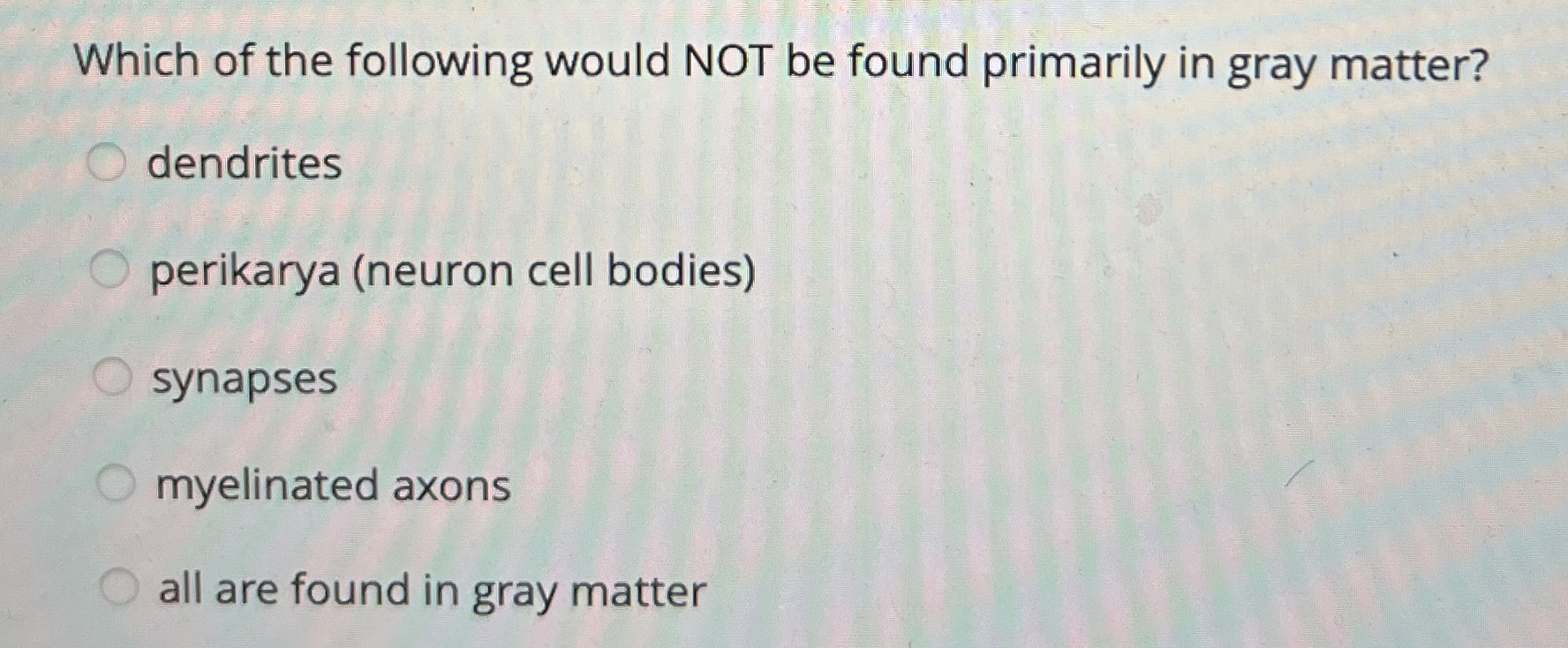 Solved Which of the following would NOT be found primarily | Chegg.com