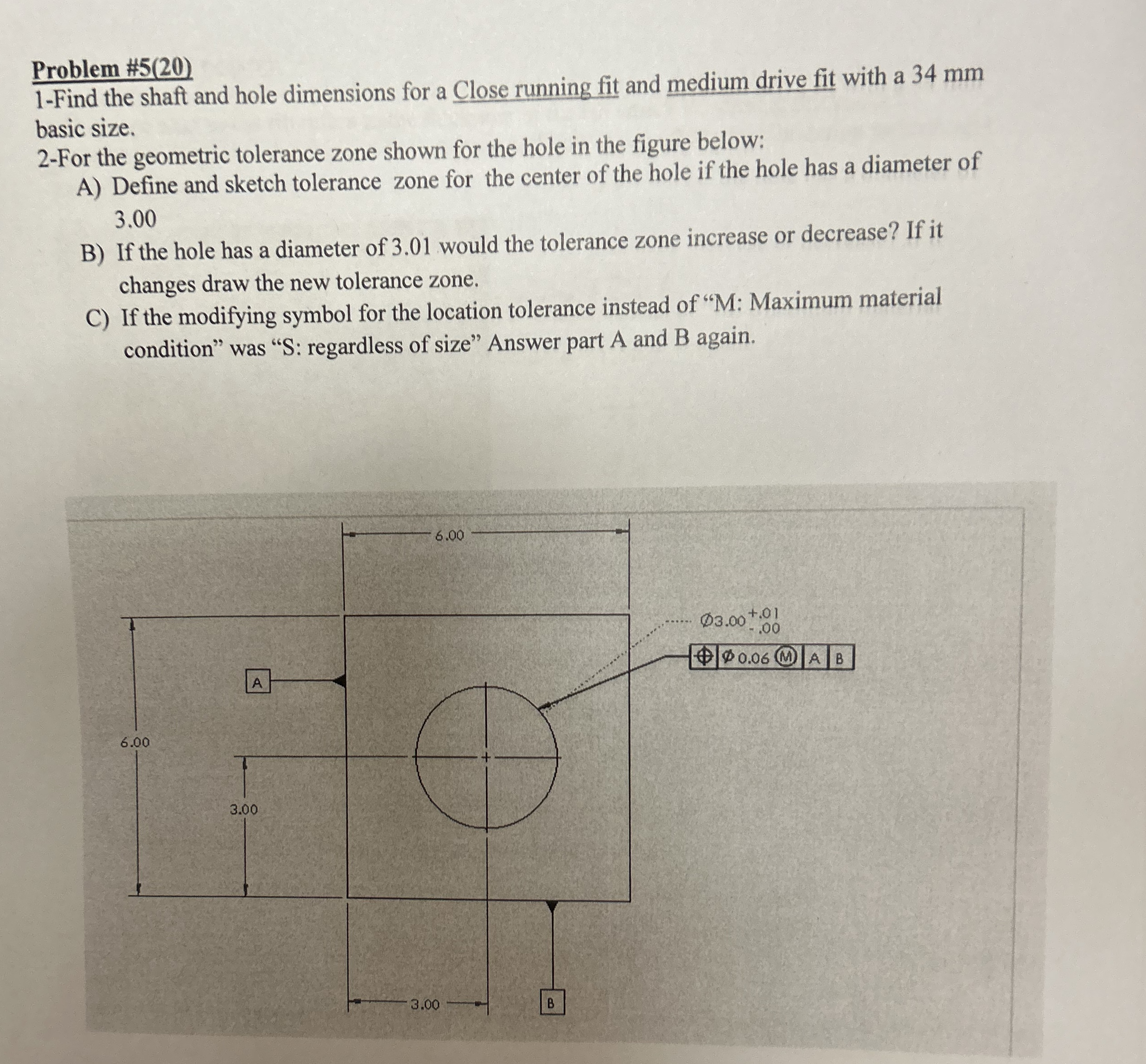 Solved Problem #5(20)1-Find the shaft and hole dimensions | Chegg.com