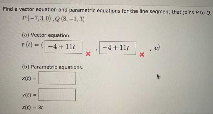 Solved Find A Vector Equation And Parametric Equations For