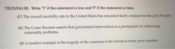 Solved TRUE/FALSE. Write 'T' if the statement is true and | Chegg.com