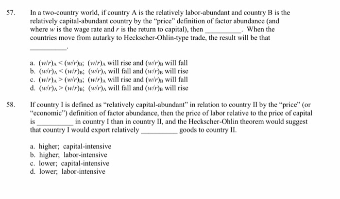 Solved 57. In a two-country world, if country A is the | Chegg.com