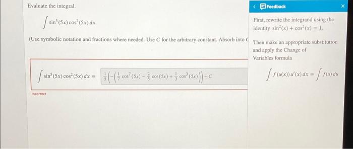 Solved Evaluate the integral sin ” (5x) cos?(5x) dx (Use | Chegg.com