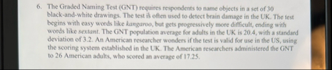 Solved The Graded Naming Test (GNT) ﻿requires respondents to | Chegg.com