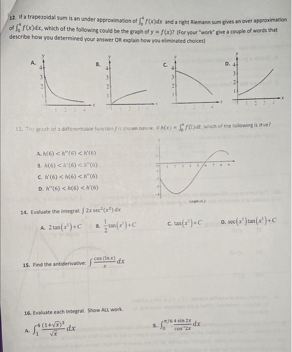Solved 12. If a trapezoidal sum is an under approximation of | Chegg.com