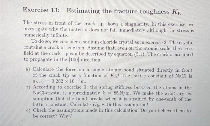 Exercise 13: Estimating the fracture toughness KIc | Chegg.com