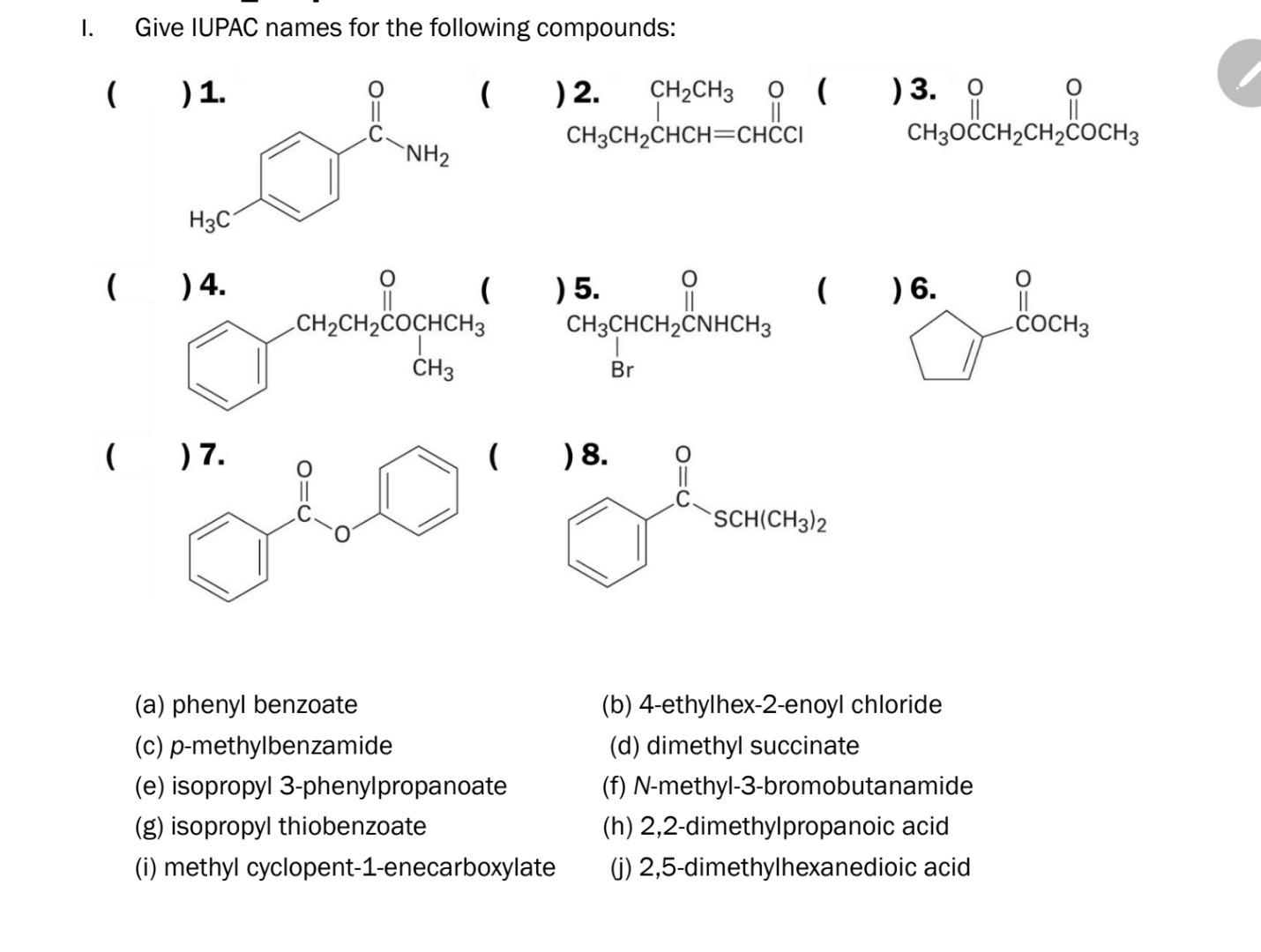 Solved I. Give IUPAC names for the following compounds: ) 6. | Chegg.com