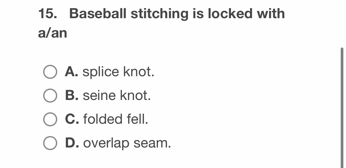 Solved Baseball stitching is locked with a/anA. ﻿splice | Chegg.com