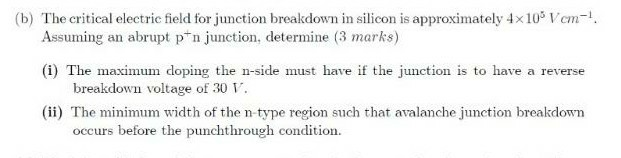 Solved (b) The critical electric field for junction | Chegg.com