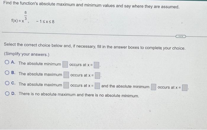 Solved Find the function's absolute maximum and minimum | Chegg.com