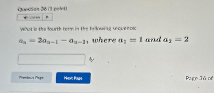 Solved What is the fourth term in the following sequence: | Chegg.com
