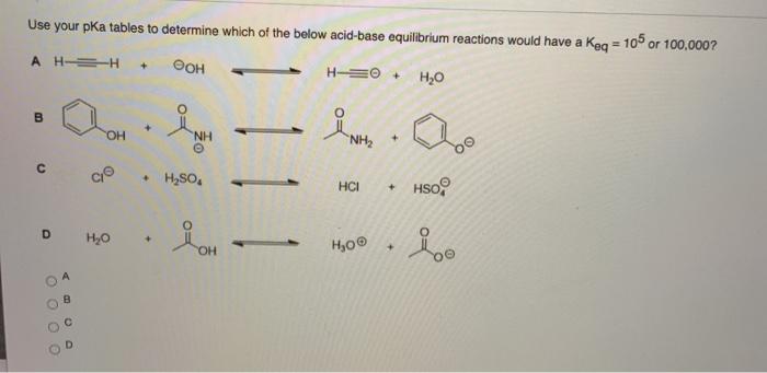 Solved Use your pKa tables to determine which of the below | Chegg.com