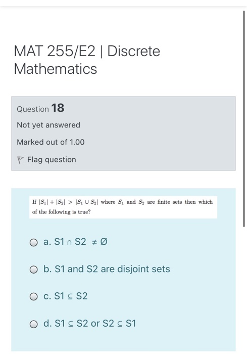 Solved MAT 255/E2 | Discrete Mathematics Question 18 Not yet | Chegg.com
