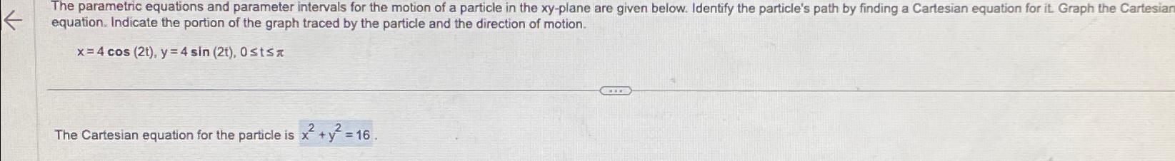 Solved The parametric equations and parameter intervals for | Chegg.com