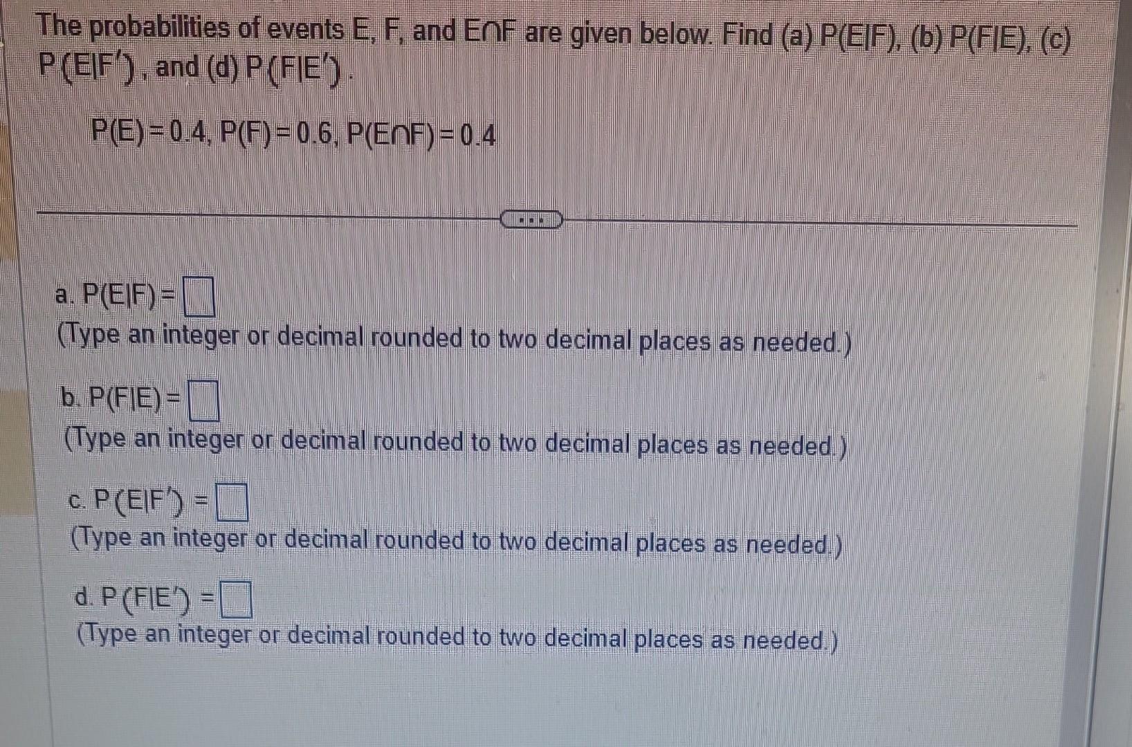 Solved The probabilities of events E,F, and E∩F are given | Chegg.com