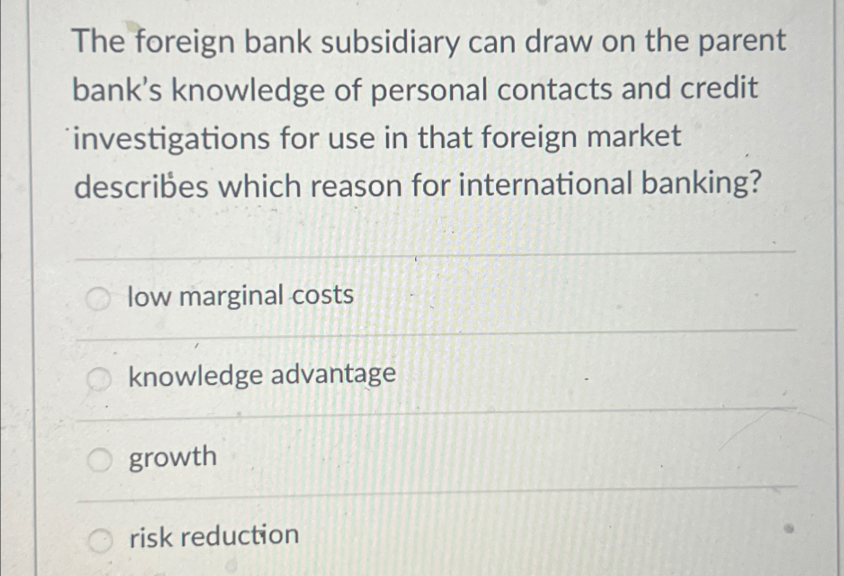 Solved The foreign bank subsidiary can draw on the parent | Chegg.com