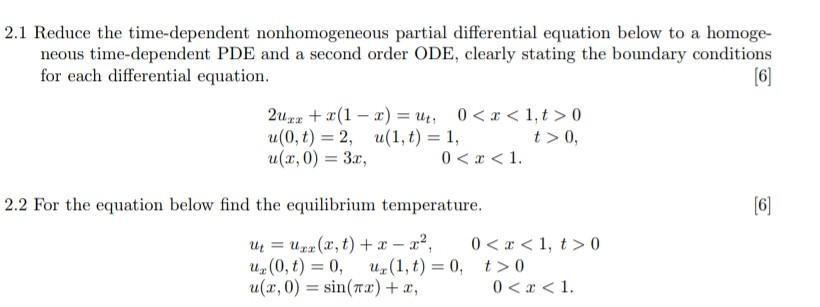 Solved 2.1 Reduce the time-dependent nonhomogeneous partial | Chegg.com